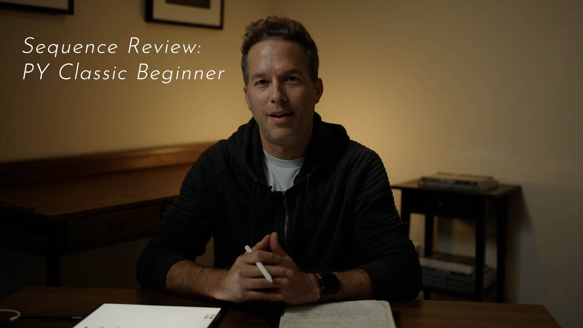Sequence Review: PY Classic Beginner - Inner Dimension Sequence Review: PY Classic Beginner - Inner Dimension